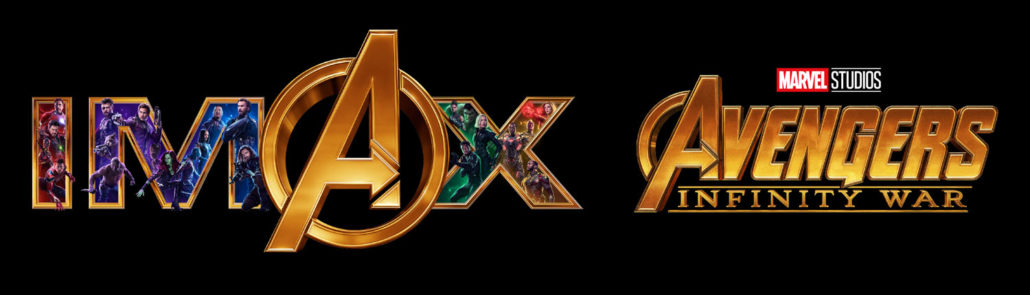 Avengers: Infinity War - IMAX Victoria
