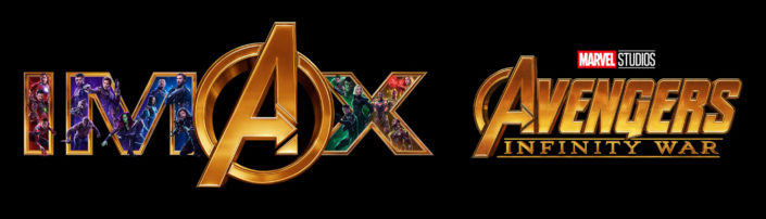 Avengers: Infinity War - IMAX Victoria