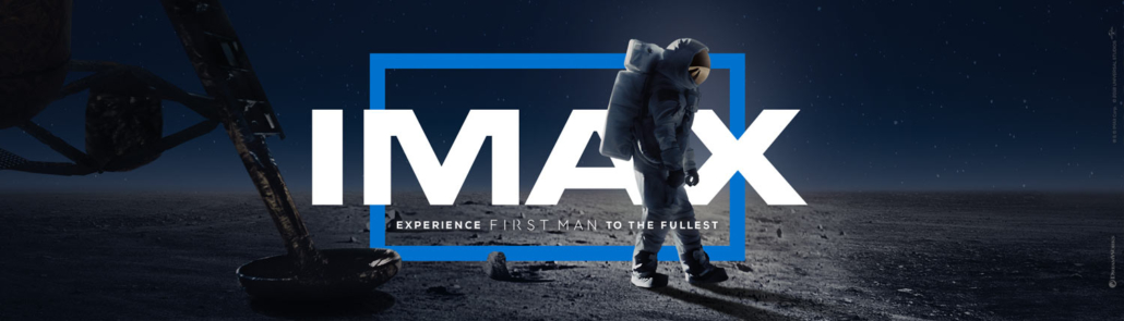First Man - IMAX Victoria